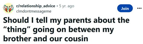 Redditor Asks If She Should Tell Her Parents That Her Brother Is Sleeping With Their Cousin