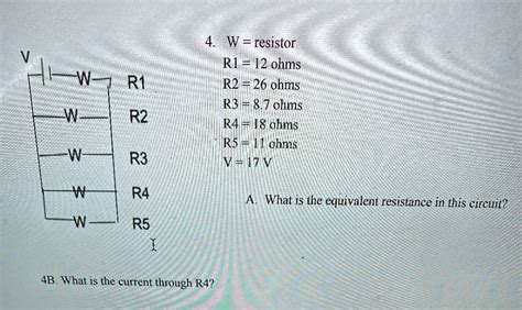 Solved 4 W Resistor Ri 12 Ohms R2 26 Ohms R3 8 7 Ohms R4 18