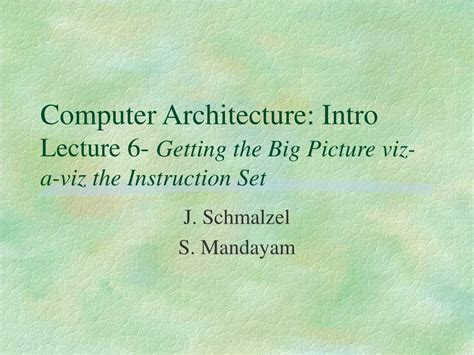 Ppt Computer Architecture Intro Lecture 6 Getting The Big Picture