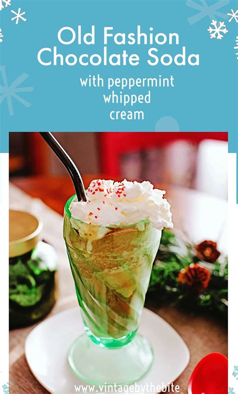 Old Fashioned Chocolate Peppermint Soda Recipe Vintage Treat