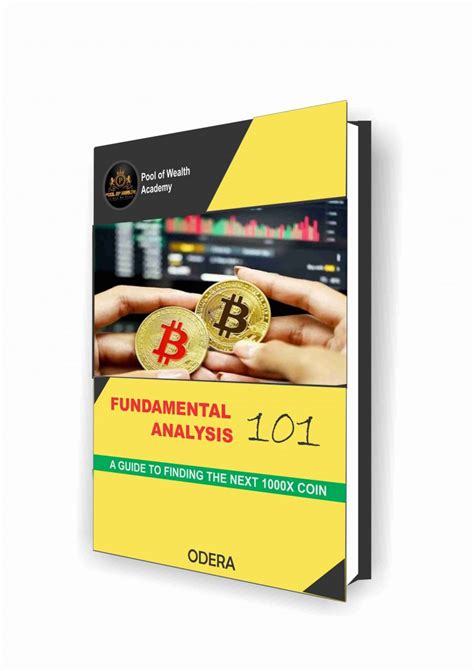 Buy Fundamental Analysis 101 A Complete Guide To Cryptocurrency