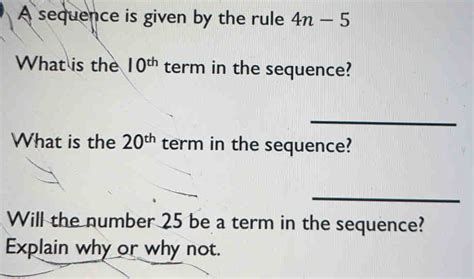 Solved A Sequence Is Given By The Rule 4n 5 What Is The 10th Term