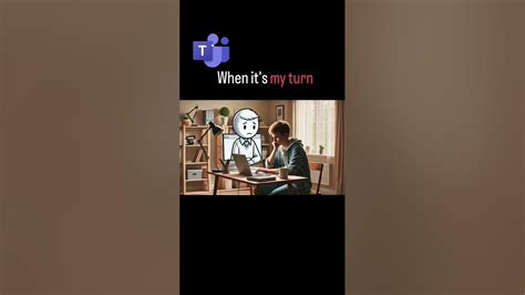 Teams When Its Your Turn 😂🤣memes Funny Corporatelife Comedy