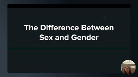 The Difference Between Sex And Gender
