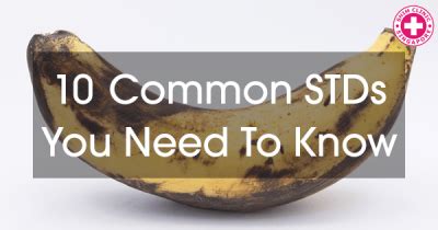 10 Common STDs You Need To Know
