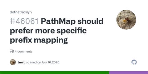 Pathmap Should Prefer More Specific Prefix Mapping · Issue 46061 · Dotnetroslyn · Github