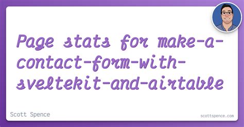 Page Stats For Make A Contact Form With Sveltekit And Airtable Scott
