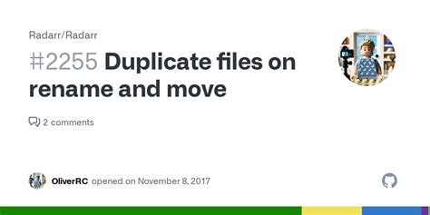 Duplicate Files On Rename And Move · Issue 2255 · Radarrradarr · Github