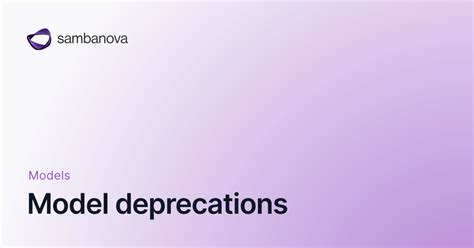 Model Deprecations Sambanova Documentation