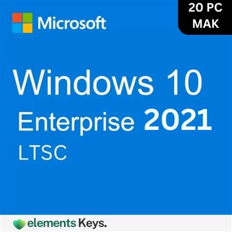 Buy Windows 10 Enterprise Ltsc 2021 Mak Key 20 Pcs