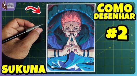 Como Desenhar O Sukuna Na Expansão De Domínio Tutorial Mais Brabo