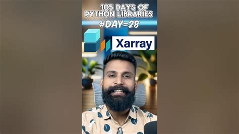 Day 28 Xarray Unleash The Power Of Data Structures In Python Youtube