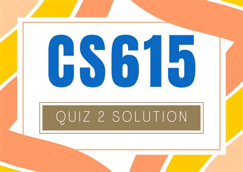 Cs615 Software Project Management Quiz 2 Solution
