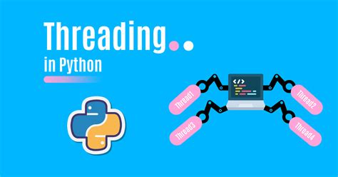 How To Use Threading Module To Create Threads In Python Rdevelopersindia