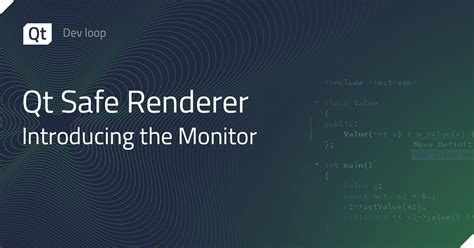 Qt Safe Renderer Introducing The Monitor
