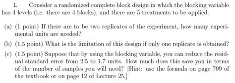 Solved Consider A Randomized Complete Block Design In Which