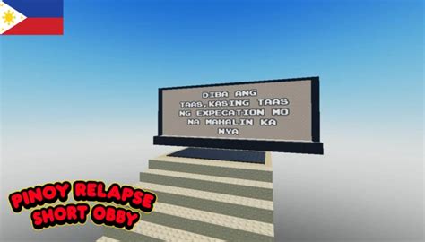 Pinoy Relapse Short Obby Play On Roblox