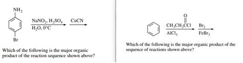 Solved Nh Nano2 H2so4 H O 0°c Cucn Ch2ch2cci Aici Br Febrz