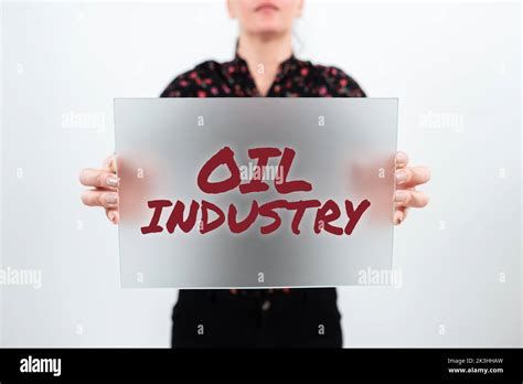 Writing Displaying Text Oil Industry Conceptual Photo Exploration Extraction Refining Marketing