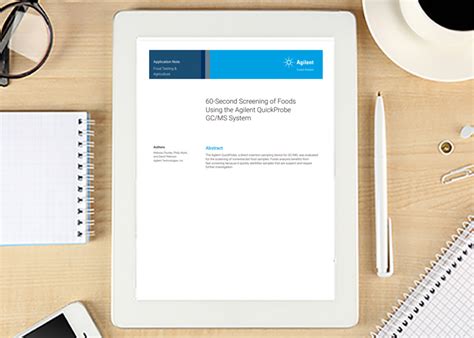 Application Note 60 Second Screening Of Foods Using The Agilent QuickProbe GC MS System