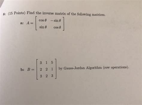 Solved Points Find The Inverse Matrix Of The Following Chegg Com