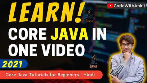 Learn Java In One Video Java 2021 Tutorial In Hindi Javatutorial Javahindi Learncorejava
