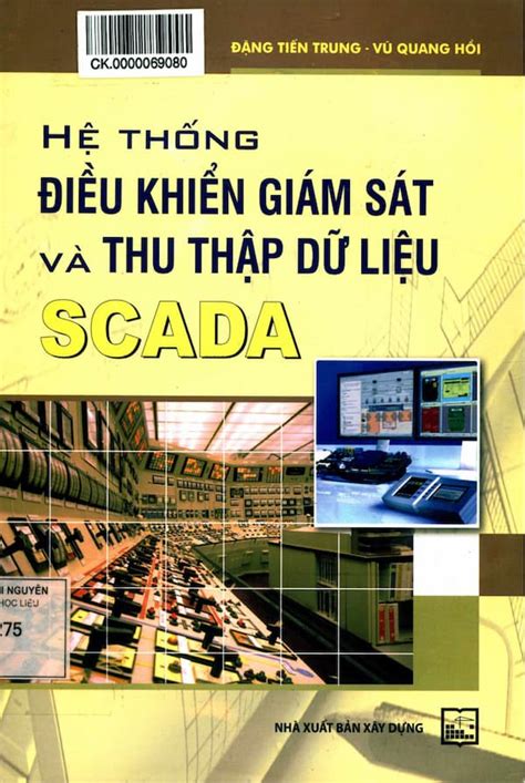 Hệ Thống điều Khiển Giám Sát Và Thu Thập Dữ Liệu Scada Giáo Trình Pdf