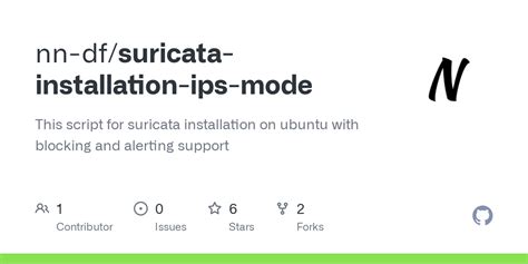 GitHub Nn Df Suricata Installation Ips Mode This Script For Suricata Installation On Ubuntu