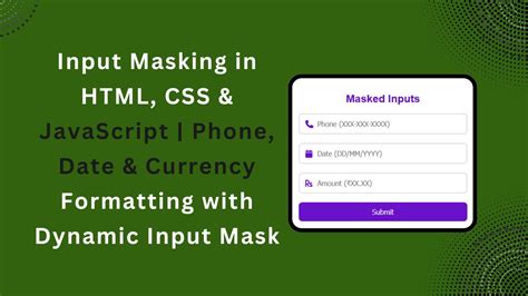 Input Masking In Html Css And Javascript Step By Step Guide 📱💰📆
