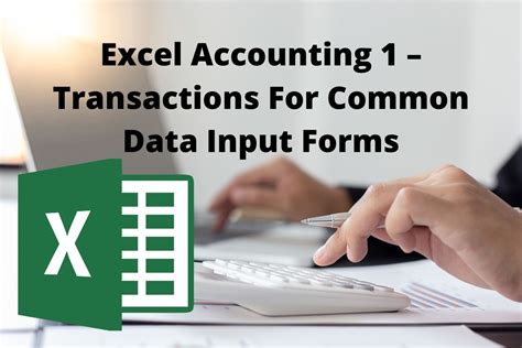 Excel Accounting 1 Transactions For Common Data Input Forms Skill Success