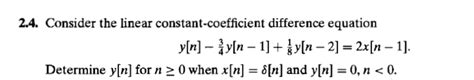 Solved 2 4 Consider The Linear Constant Coefficient