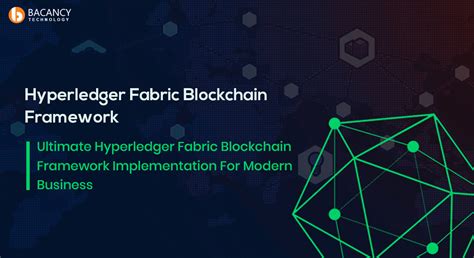 Hyperledger Fabric Framework Implementation For Business