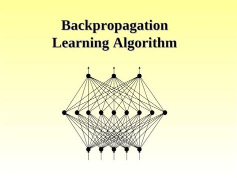Ppt Backpropagation Learning Algorithm The Backpropagation Algorithm