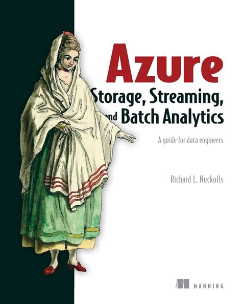 Azure Storage Streaming And Batch Analytics Ebook By Richard Nuckolls