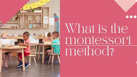 What Is The Montessori Method？