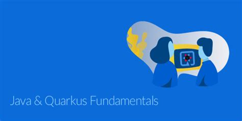 Java And Quarkus Fundamentals Learning Actors