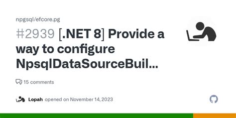 Net 8 Provide A Way To Configure Npsqldatasourcebuilder For Jsonb Columns · Issue 2939