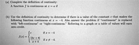 Complete The Definition Of Continuity Function F Is Continuous At Use The Definition Of