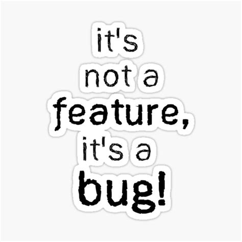 Qa Tester Not A Feature But A Bug No Border Black Funny Qa Tester