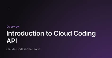 Introduction To Cloud Coding Api Cloud Coding Api