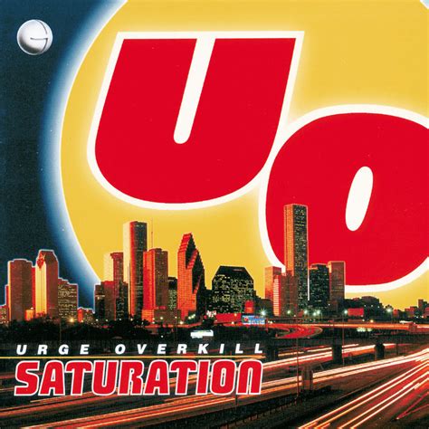 Urge Overkill Songs Review Saturation Soundvapors