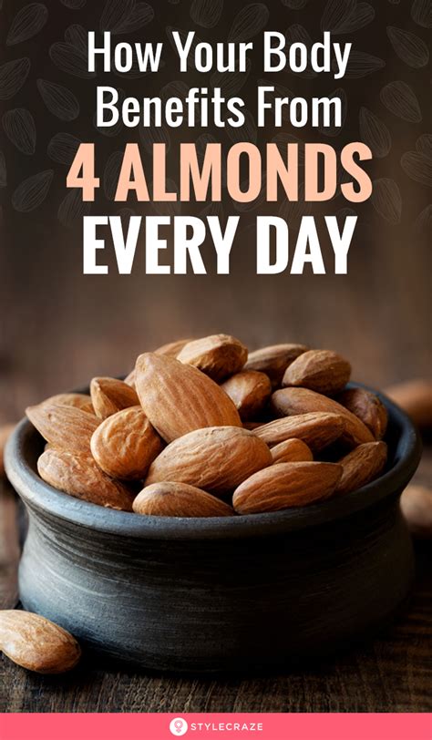 How Your Body Benefits From 4 Almonds Every Day Almond Benefits Health Benefits Of Almonds