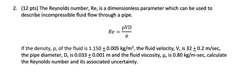 Solved 12 Pts The Reynolds Number Re Is A Dimensionless
