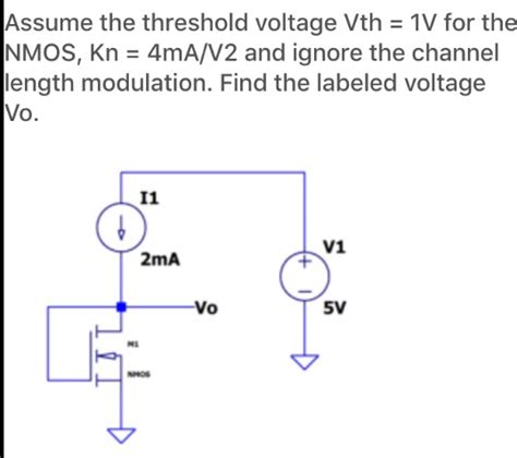Solved Assume The Threshold Voltage Vth V For The NMOS Chegg