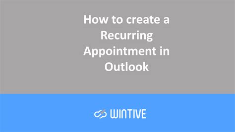 How To Create A Recurring Appointment In Outlook