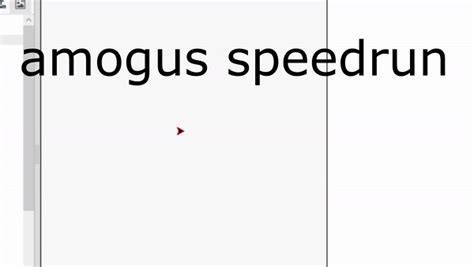 Amogus Python Speedrun R Amogus