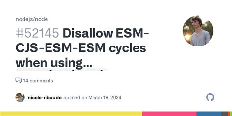 Disallow Esm Cjs Esm Esm Cycles When Using `requireesm` · Issue