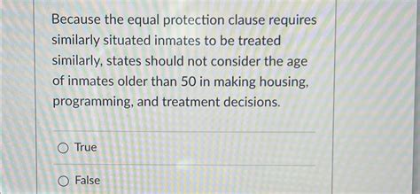 Solved Because The Equal Protection Clause Requires