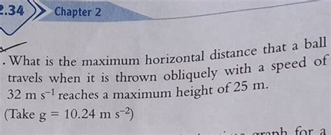 What Is The Maximum Horizontal Distance That A Ball Travels When It Is Th