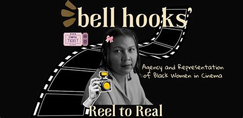 Reclaiming The Screen Through Bell Hooks Book ‘reel To Real